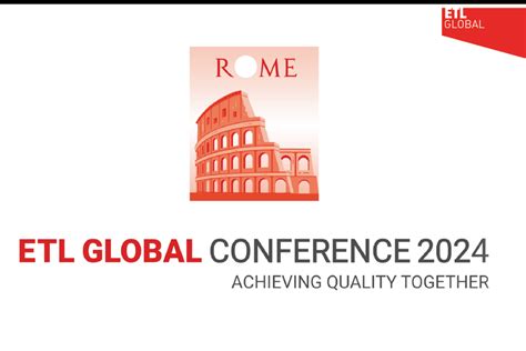 Etl Global Conference 2024 Achieving Quality Together