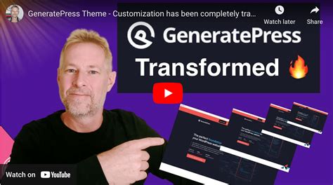 generatepress theme customization has been completely transformed