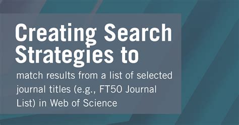 creating search strategies to match results from a list of selected