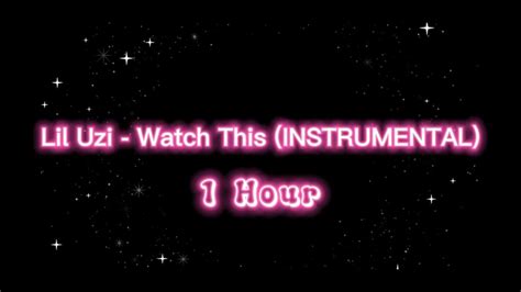 Lil Uzi Watch This Instrumental 1 Hour Rcsounds Youtube Music