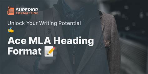 Mastering Mla Heading Formatting Superior Formatting