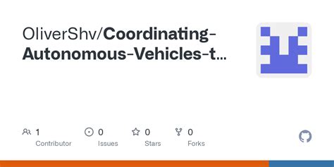 Github Olivershv Coordinating Autonomous Vehicles To Reduce Traffic Congestion