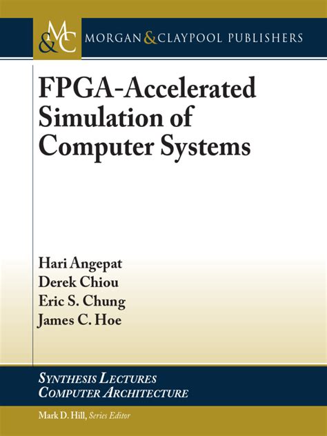 Fpga Accelerated Simulation Of Computer Systems Pdf Field Programmable Gate Array Electronics