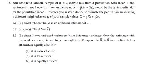Solved You Conduct A Random Sample Of N 2 Individuals From A Chegg Com