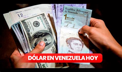 Dolartoday Monitor Dólar Dólar Paralelo Y Tipo De Cambio Para Hoy