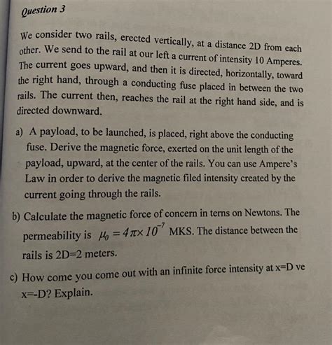 Solved We Consider Two Rails Erected Vertically At A Chegg Com