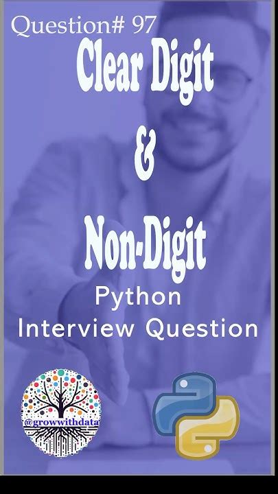clear digit and non digit interviewquestions pythoninterviewquestions