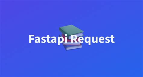 Fastapi Request A Hugging Face Space By Freddyaboulton