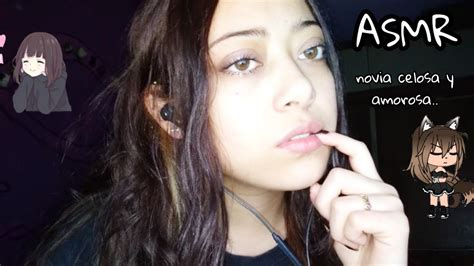 ASMR NOVIA CELOSA Y AMOROSA 400 SUSCRIPTORES YouTube