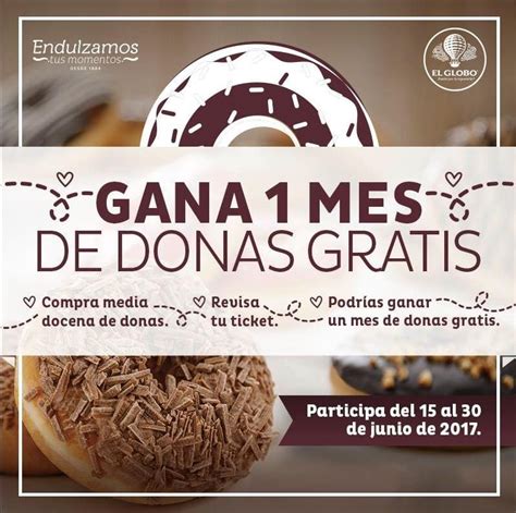 Gana un mes de donas gratis en Pastelerías El Globo Ganapromo