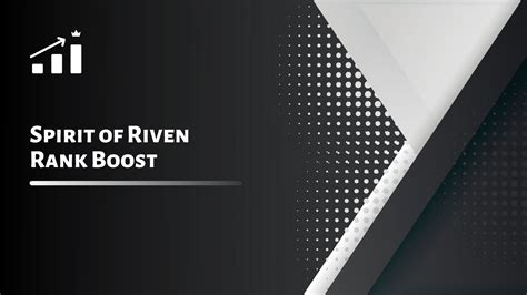 Spirit Of Riven Rank Boost Stealth Boosting