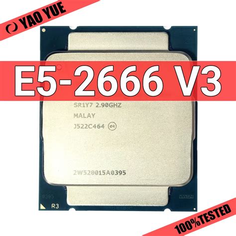 Original Xeon E5-2666V3 E5 2666v3 E5 2666 V3 GHz Used, 07/05/2023