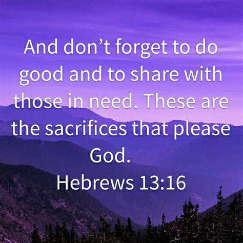Hebrews 1316 Hebrews 13 16 Hebrews 13 Bible Scriptures