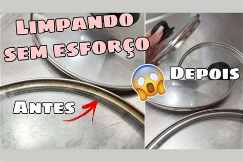 Como Limpar Tampa Da Panela De Vidro E Tirar Toda Aquela Gordura