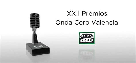 Onda Cero Valencia Entrega Sus Premios Anuales