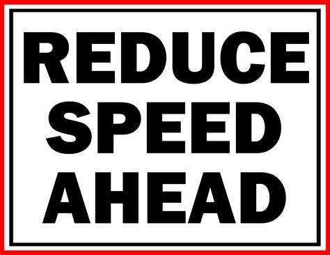 Printable Reduce Speed Ahead Sign Free Download Signs Out Of Order