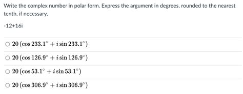 Solved Write The Complex Number In Polar Form Express The Chegg