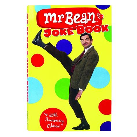 Mr Bean Jokes Quotes Quotesgram
