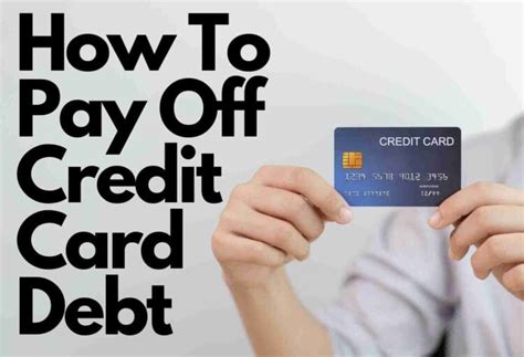 How To Pay Off Credit Card Debt Fast Experts Best Strategies For Debt