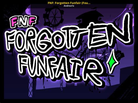 Fnf Forgotten Funfair Fourth Wall Jam Mod For Friday Night Funkin Fnf Mods