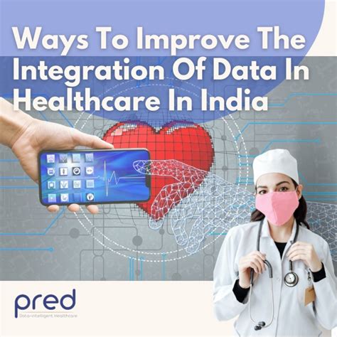Improving Healthcare Data Integration In India