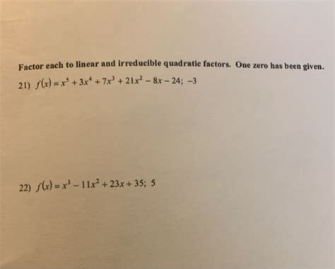 Solved Factor Each To Linear And Irreducible Quadratic