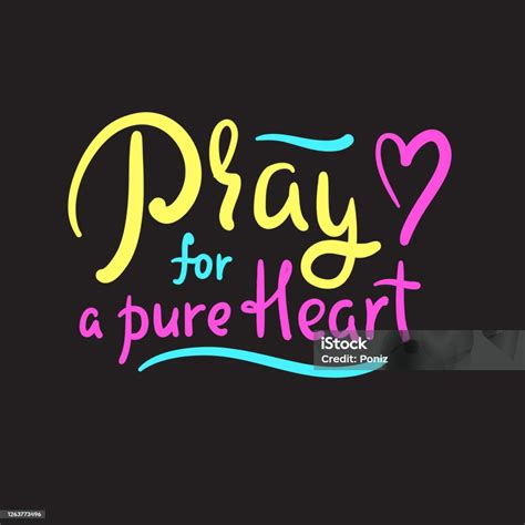 순수한 마음을 위해 기도 동기 부여 종교적 인용영감을 손으로 그려진 아름다운 글자 영감을 주는 포스터 티셔츠 가방 컵 카드 전단지 스티커 배지를 인쇄하세요 귀여운 재미있는