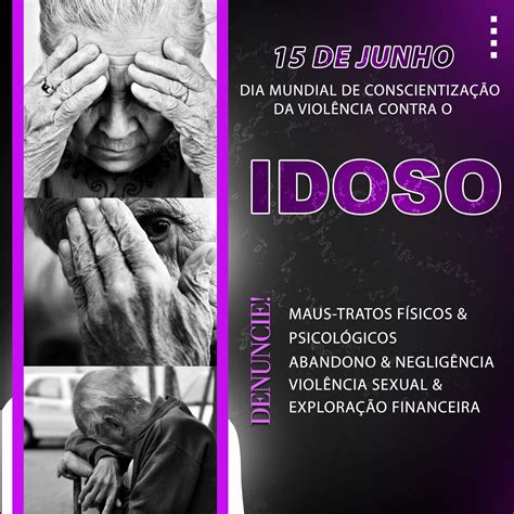 Dia Mundial Contra à Violência A Pessoa Idosa Sindapi Mt