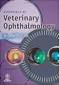 Essentials Of Veterinary Ophthalmology Amazon Co Uk Gelatt Kirk N