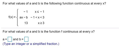 Solved For What Values Of A And B Is The Following Function