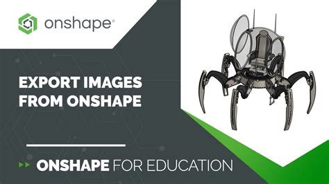 Tech Tip Export Images From Onshape Onshape For Education YouTube