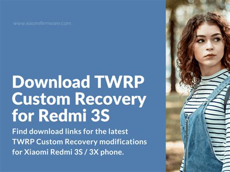 Download TWRP Custom Recovery For Redmi 3S Xiaomi Firmware