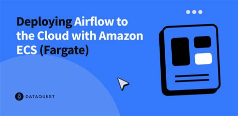 Deploy Airflow To Aws Ecs Dataquest