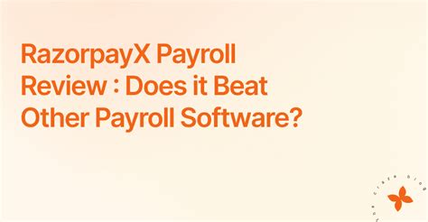 Razorpayx Payroll Review 2025 Does It Beat Other Payroll Software