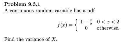 Solved Problem A Continuous Random Variable Has A Pdf Chegg