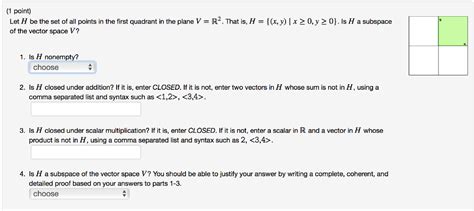 Solved Point Let H Be The Set Of All Points In The First Chegg Com