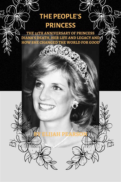 Buy The Peoples Princess The 25th Anniversary Of Princess Dianas