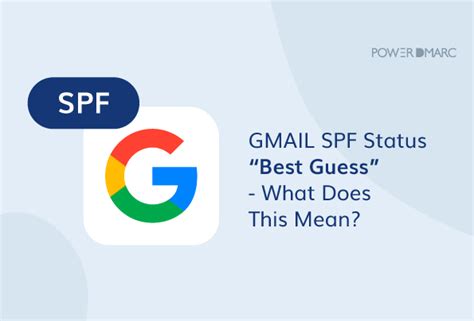 Gmail Best Guess” Spf Status What Does This Mean