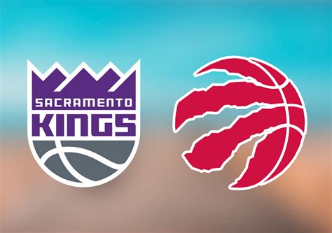 Kings Vs Raptors Start Time Where To Watch Whats The Latest