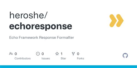 GitHub Heroshe Echoresponse Echo Framework Response Formatter