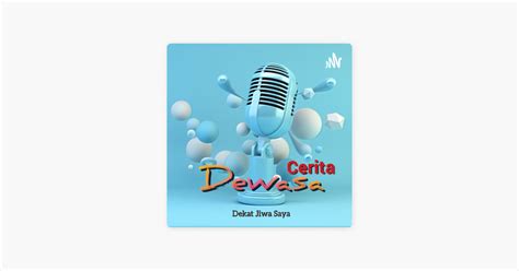 ‎cerita Dewasa On Apple Podcasts