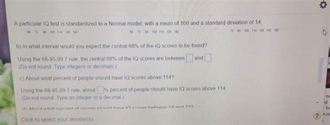 Solved A Particular Iq Test Is Standardized To A Normal