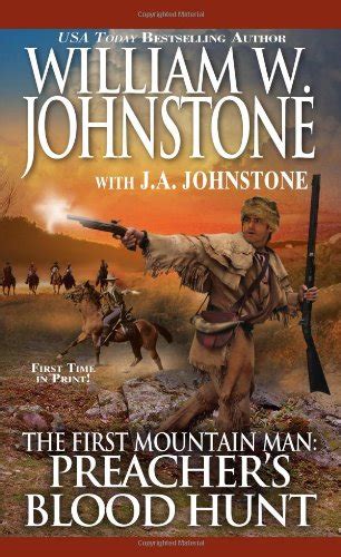 Full The First Mountain Man Book Series By William W Johnstone And Ja