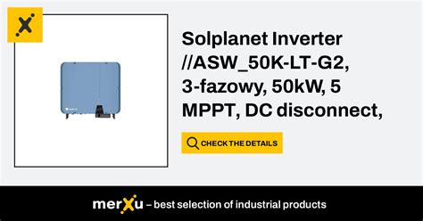 Solplanet Inverter ASW 50K LT G2 3 Fazowy 50kW 5 MPPT DC