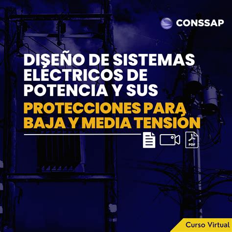 Curso Virtual DiseÑo De Sistemas ElÉctricos De Potencia Y Sus