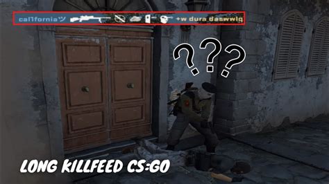 Long Killfeed Cs Go Youtube
