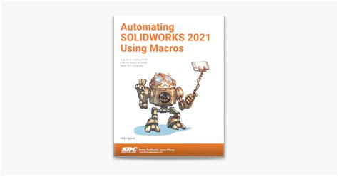 ‎automating Solidworks 2021 Using Macros By Mike Spens On Apple Books