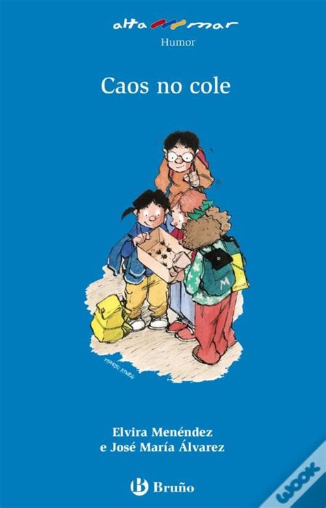 Caos No Cole de José Maria Alvarez Livro WOOK