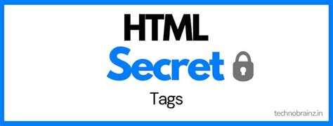 Html Secret Tags You Dont Know These Hidden Tags 200 Techno Brainz