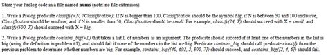 Store Your Prolog Code In A File Named Nums Note No